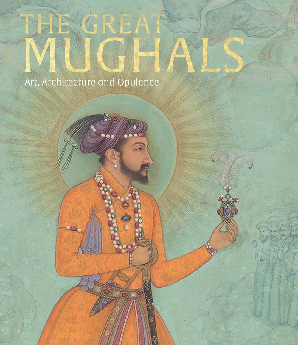 The Great Mughals: Art, Architecture and Opulence: Stronge, Susan: 9781838510367: Amazon.com: Books