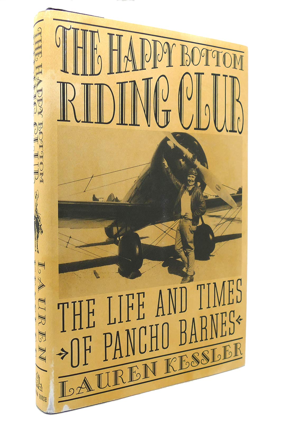 The Happy Bottom Riding Club: The Life and Times of Pancho Barnes ...