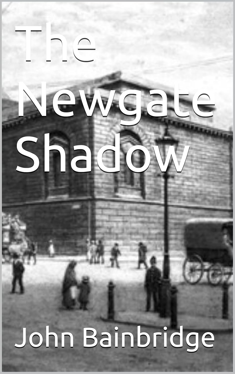 The Newgate Shadow (A William Quest Victorian Mystery Thriller Book 4 ...