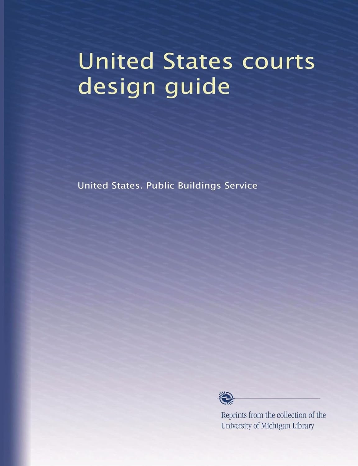 Amazon.com: United States courts design guide: United States. Public ...