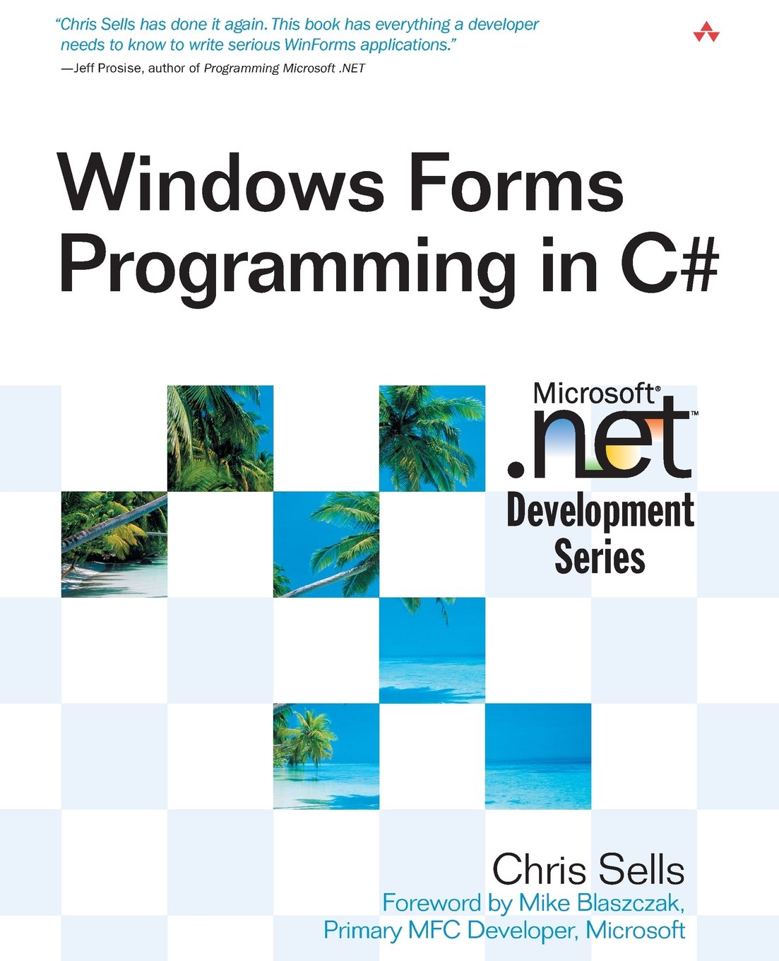 Windows Forms Programming in C#: Sells, Chris: 9780321116208: Amazon.com: Books
