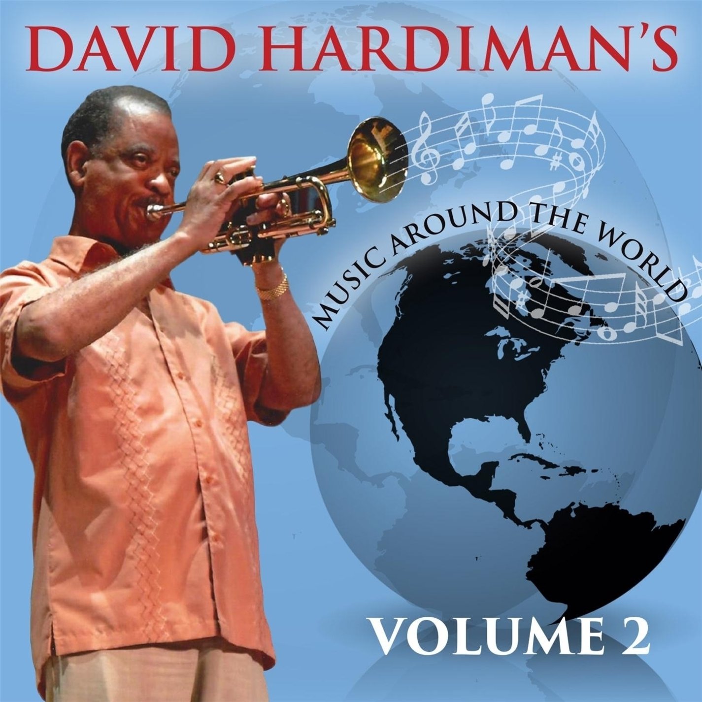 Various Artists - David Hardiman's Music Around The World, Vol. 2 ...