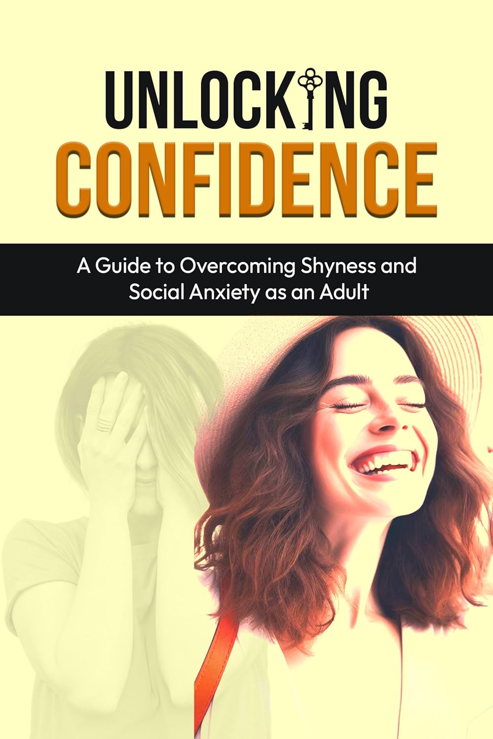 Amazon.com: Unlocking Confidence: A Guide to Overcoming Shyness and ...