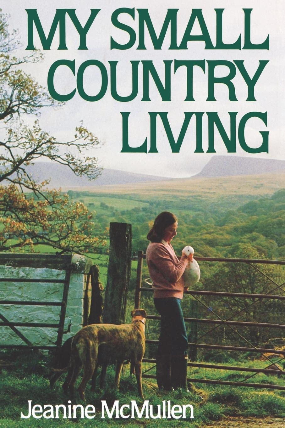 My Small Country Living: Janine McMullen: 9780393333770: Amazon.com: Books