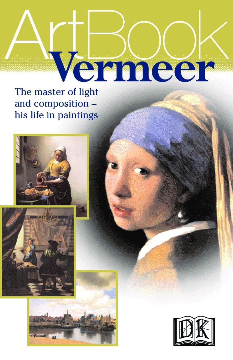 Vermeer (DK Art Book): Dorling Kindersley Publishing Staff ...