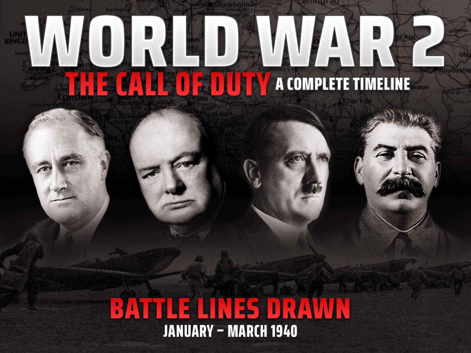 Watch World War 2 - The Call of Duty: A Complete Timeline | Prime Video