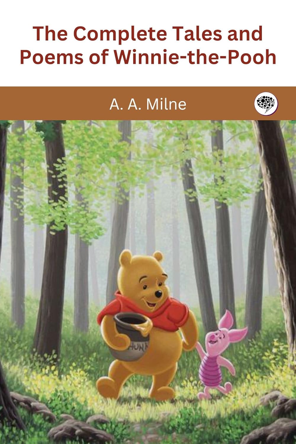 The Complete Tales and Poems of Winnie-the-Pooh - Kindle edition by A ...