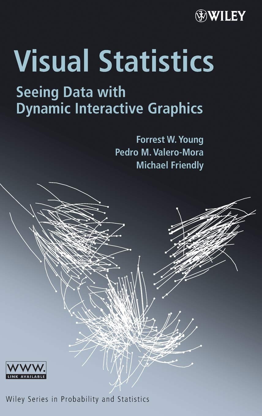 Visual Statistics: Seeing Data with Dynamic Interactive Graphics: 539 ...