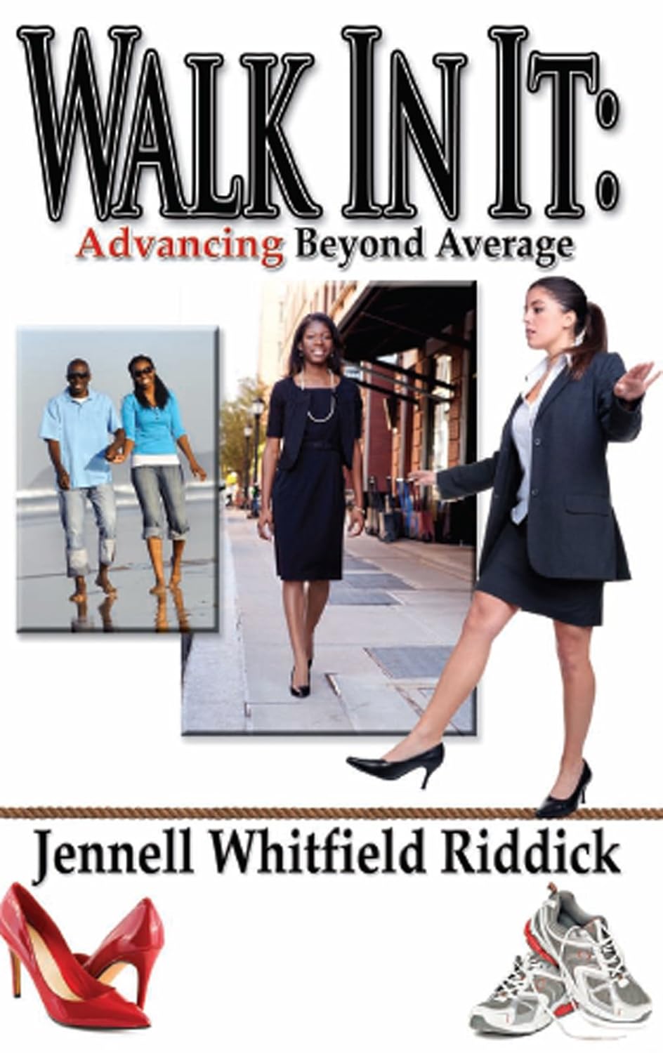 Walk In It: Advancing Above Average - Kindle edition by Riddick ...