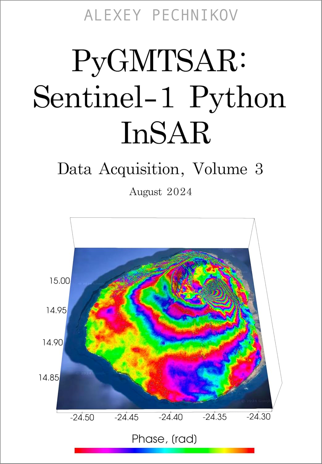 PyGMTSAR: Sentinel-1 Python InSAR: Data Acquisition, Volume 3 eBook : Pechnikov, Alexey: Amazon ...