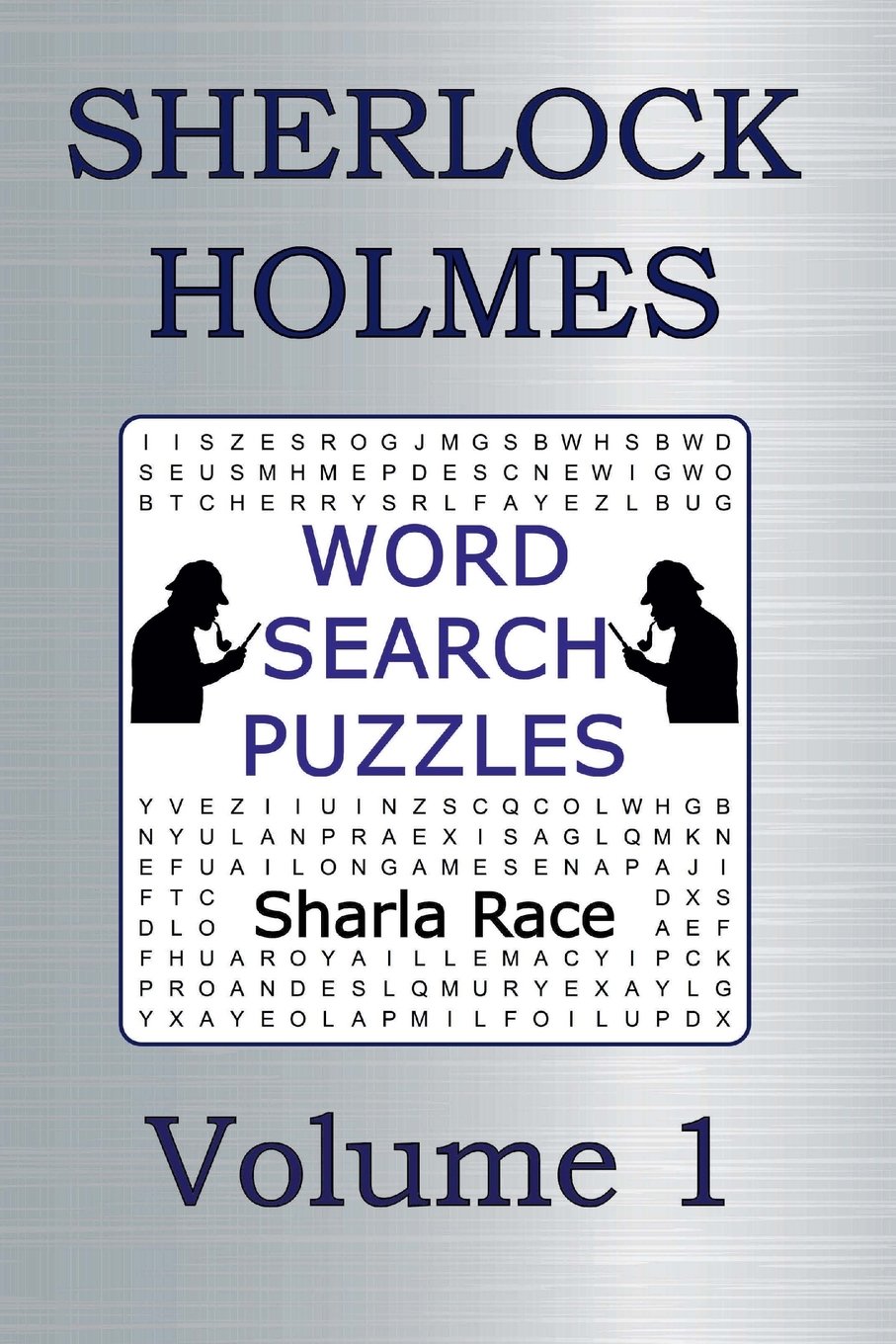 Sherlock Holmes Word Search Puzzles Volume 1: A Scandal in Bohemia and ...