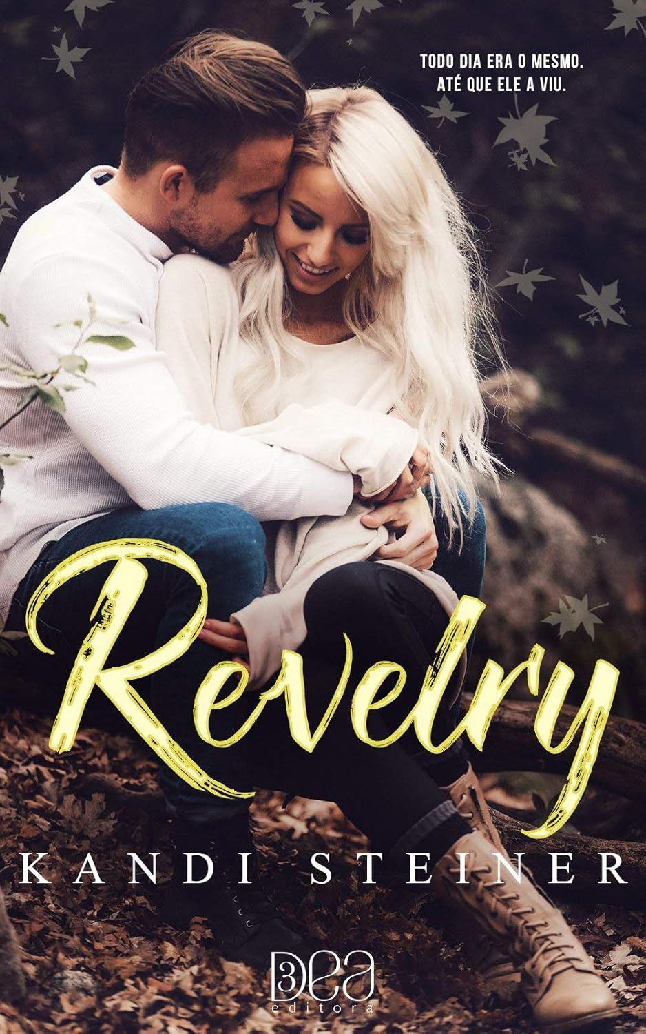 Revelry: Kandi Steiner: 9788593964244: Amazon.com: Books