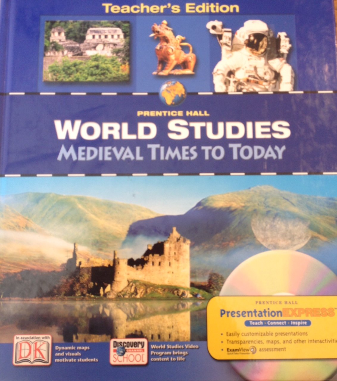 World Studies: Medieval Times to Today, Teacher's Edition: Prentice ...