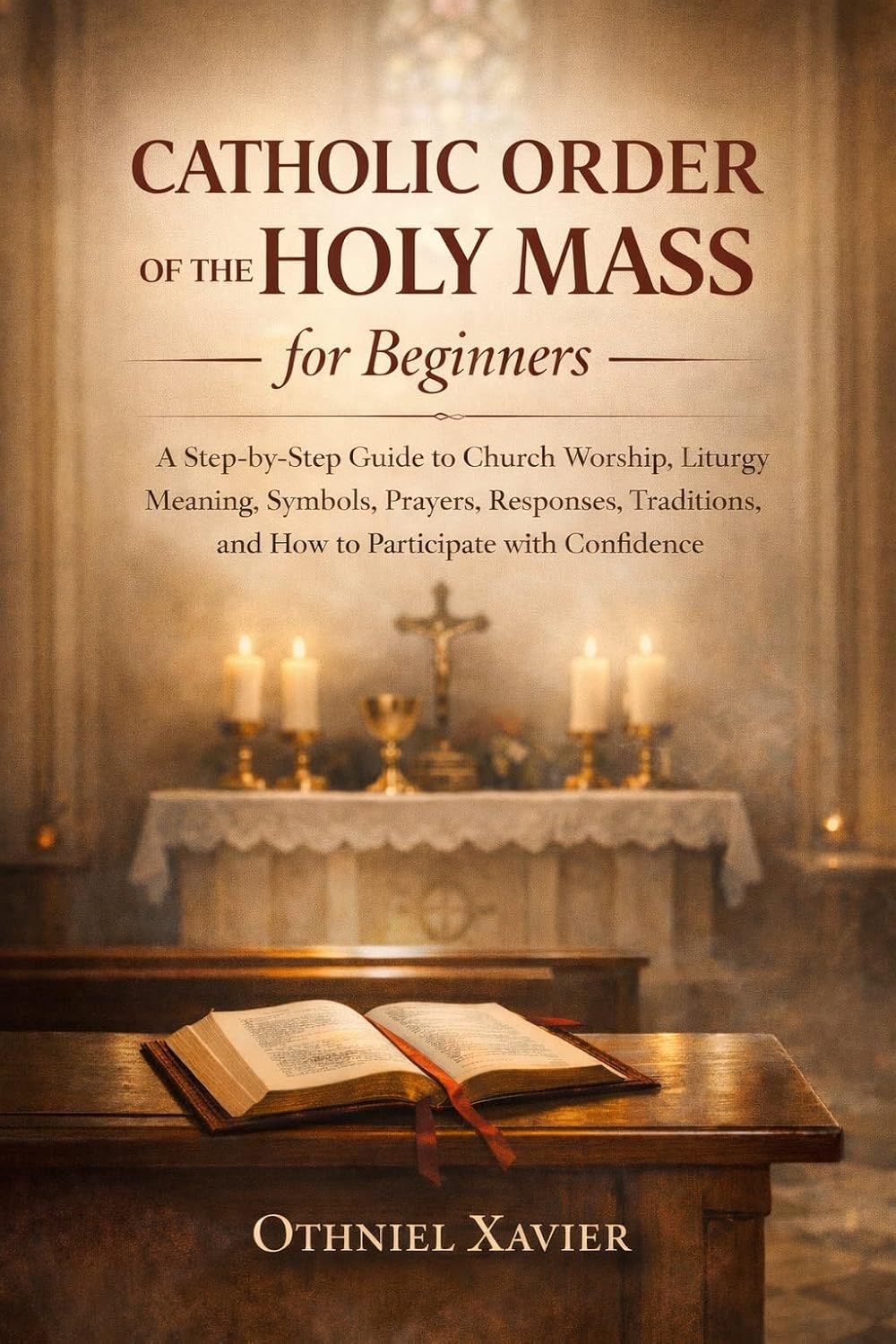 Amazon.com: CATHOLIC ORDER OF THE HOLY MASS FOR BEGINNERS: A Step-by ...