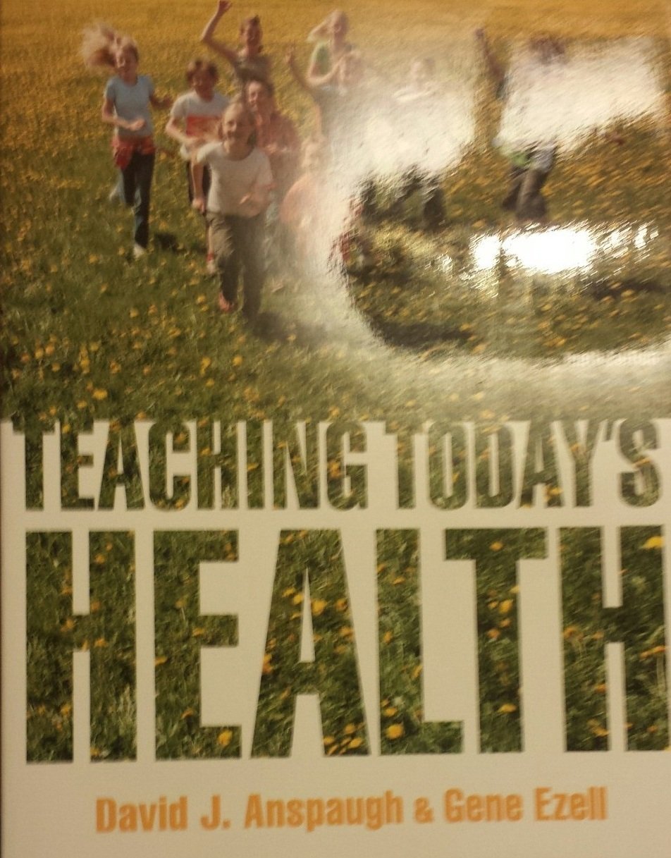 Amazon.com: Teaching Today's Health: 9780321793911: Anspaugh, David ...