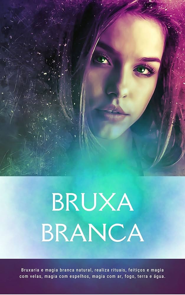 Livro De Feiticos De Magia Branca Amazon.com.br EBooks Kindle: Bruxa