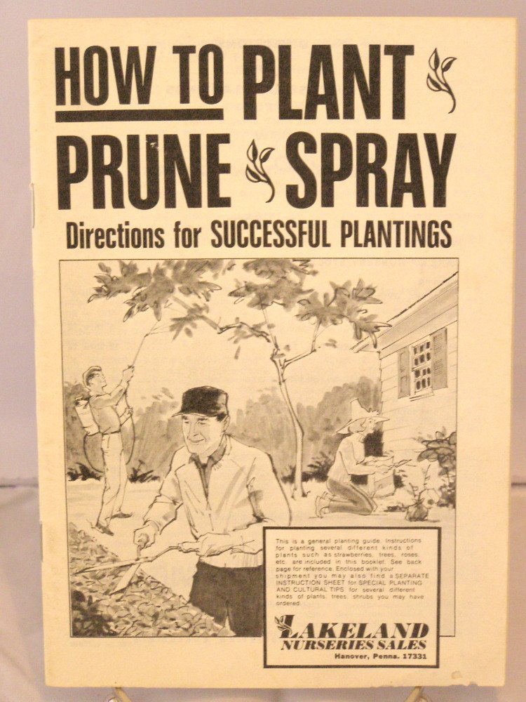 HOW TO PLANT PRUNE AND SPRAY: unknown author: Amazon.com: Books