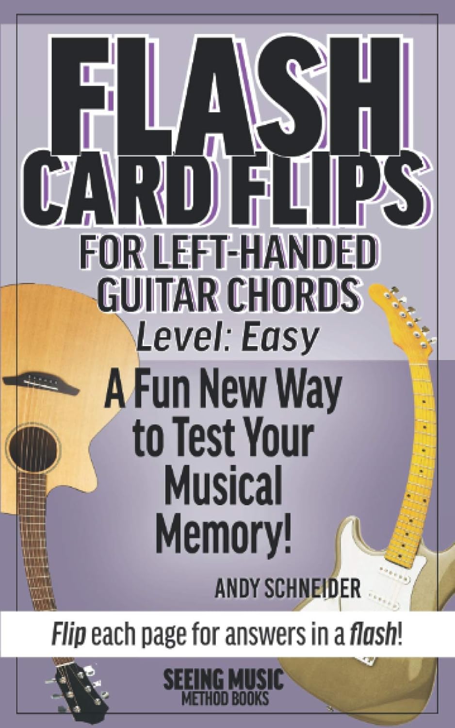 Flash Card Flips for Left-Handed Guitar Chords - Level: Easy: Test Your ...