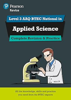 Pearson Revise Level 3 AAQ BTEC National in Applied Science Complete ...