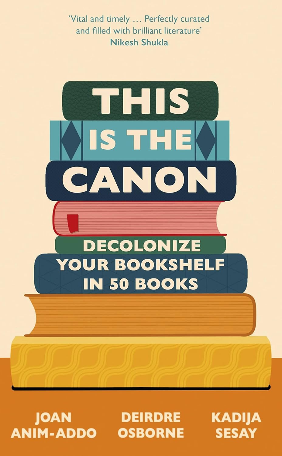Amazon.com: This is the Canon: Decolonize Your Bookshelves in 50 Books ...