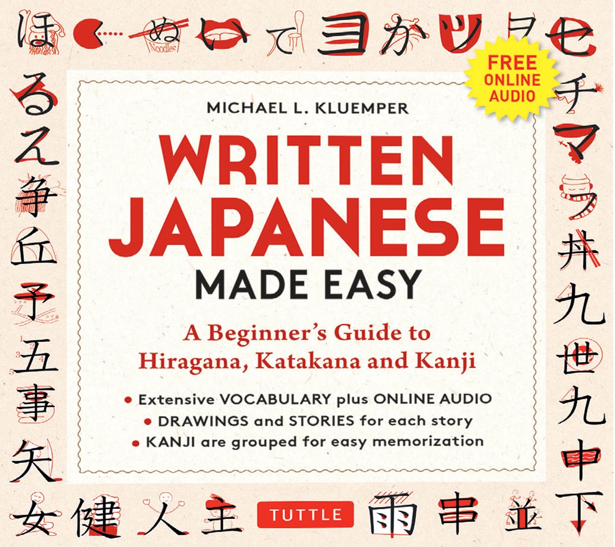 Written Japanese Made Easy: A BeginnerÆs Guide to Hiragana, Katakana ...