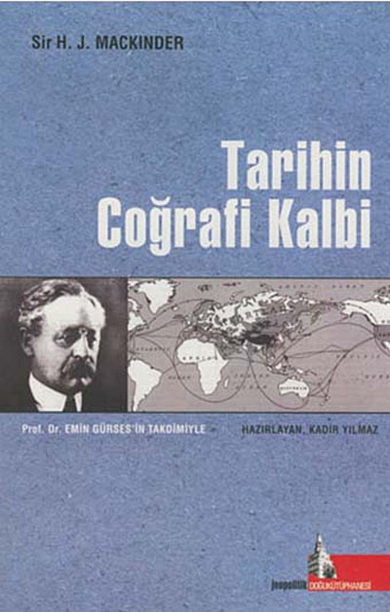 Tarihin Cografi Kalbi : H. J. Mackinder, Sir: Amazon.de: Bücher