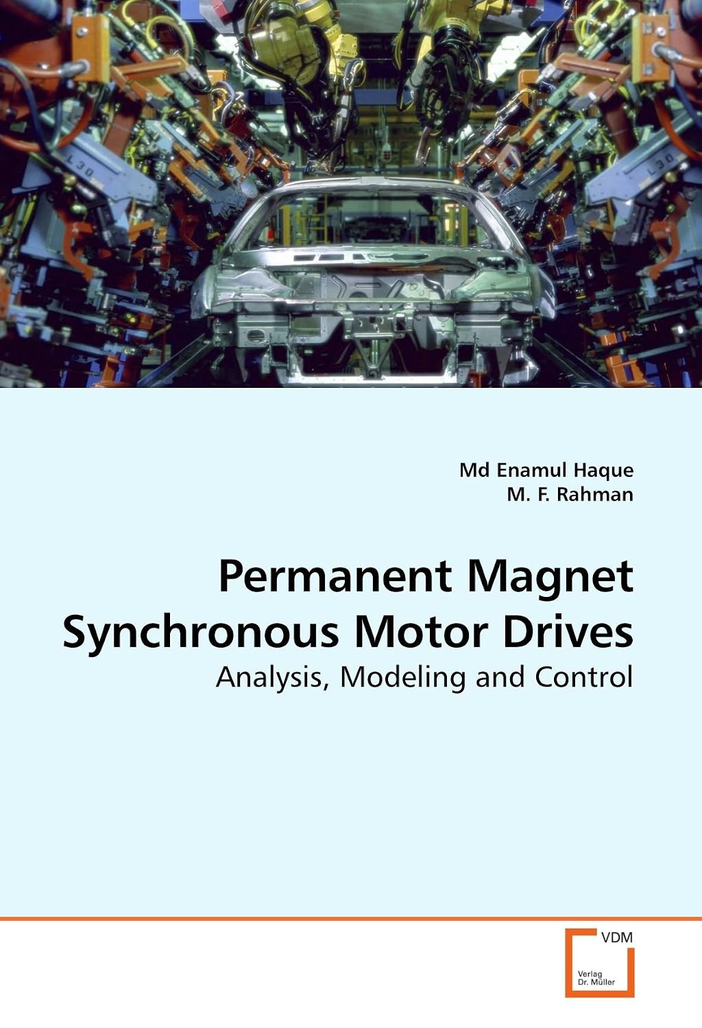 Permanent Magnet Synchronous Motor Drives: Analysis, Modeling and ...