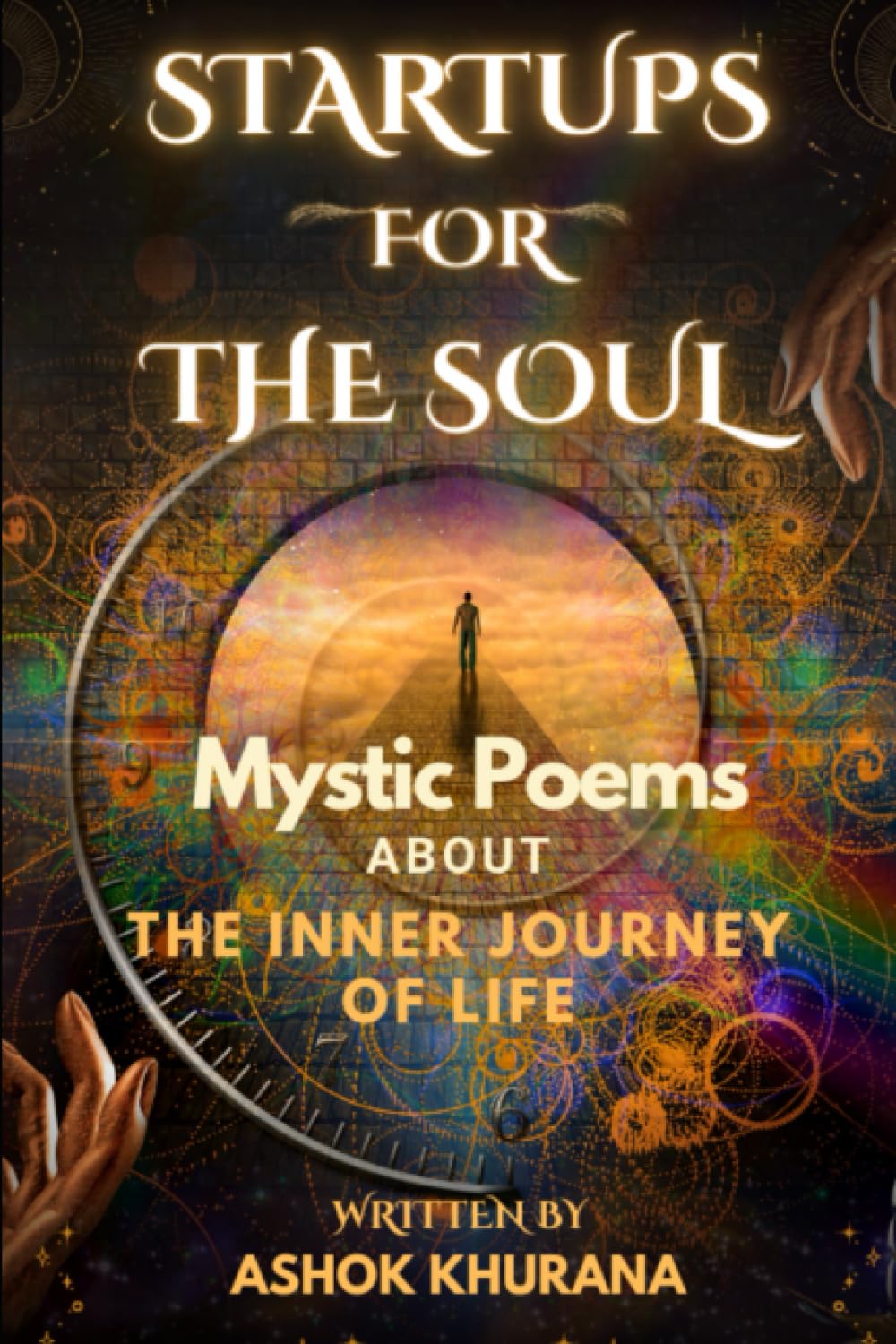 Startups for the Soul: Mystic Poems about the Inner Journey of Life ...