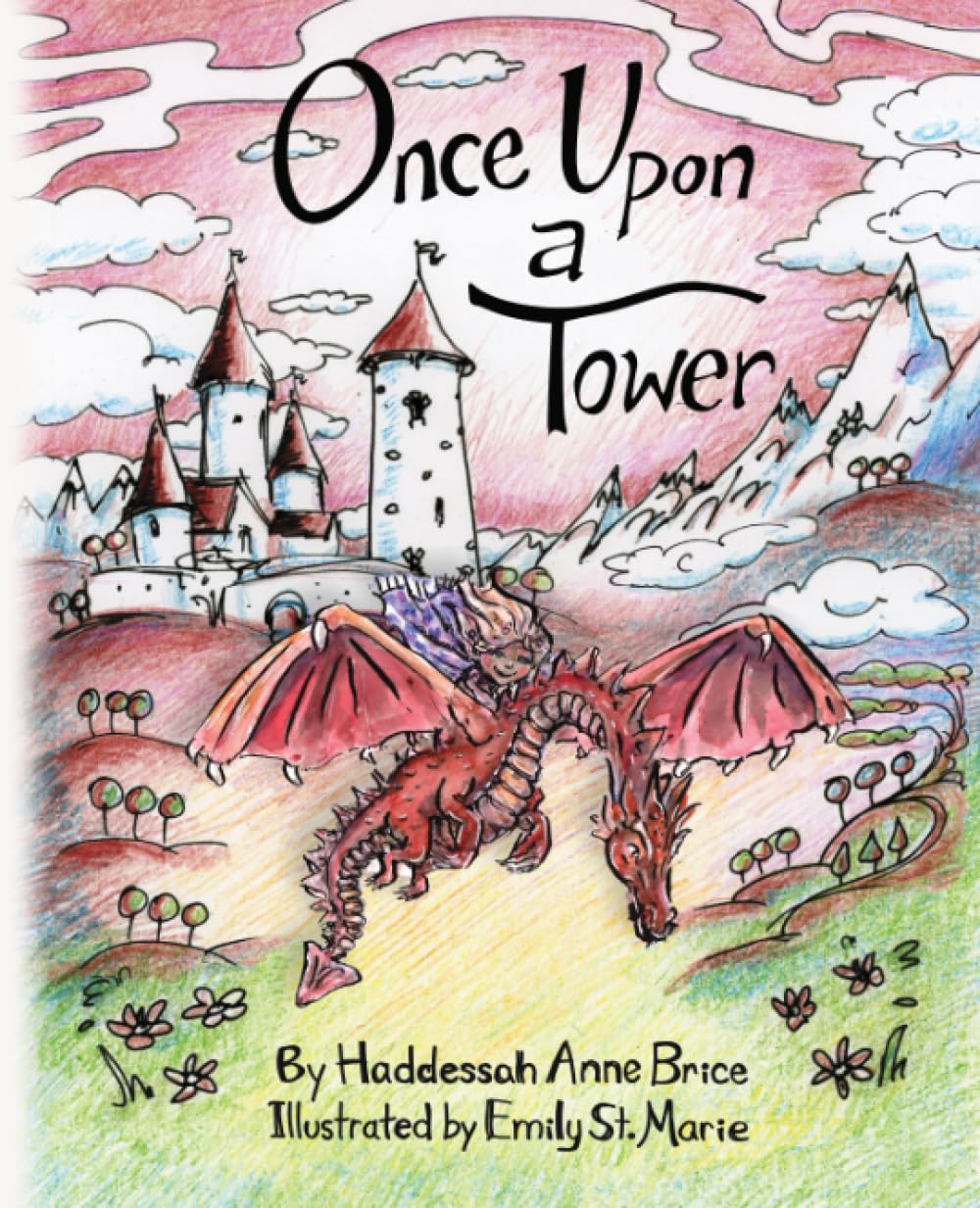 Once Upon a Tower: Brice, Haddessah Anne: 9781958531358: Amazon.com: Books