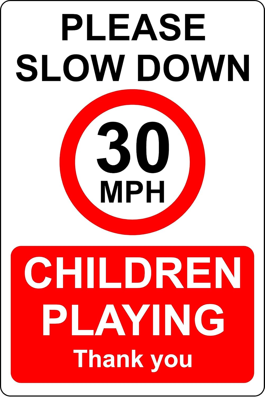 Please slow down 30 mph speed limit children playing Road Safety sign ...