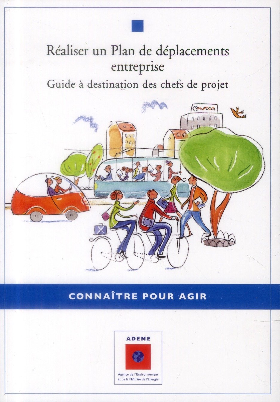 Amazon.fr - Réaliser un plan de déplacements entreprise: Guide à ...