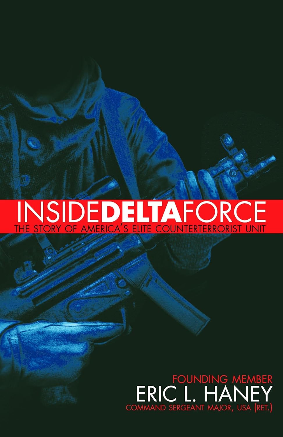 Amazon.com: Inside Delta Force: The Story of America's Elite ...