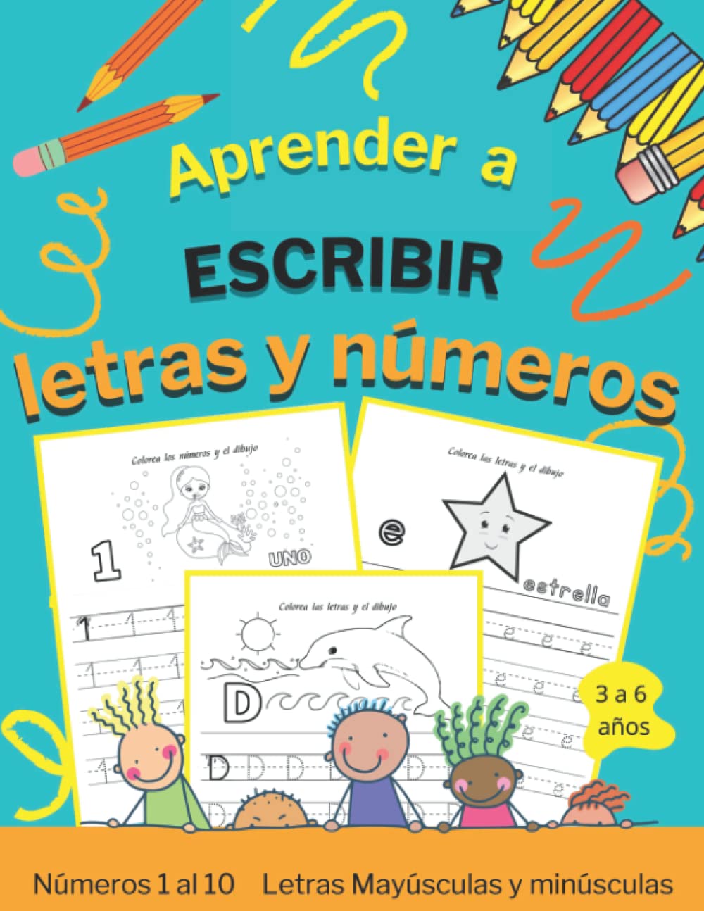 Aprender a Escribir Letras y Números 3 a 6 años: Realiza los Primeros ...
