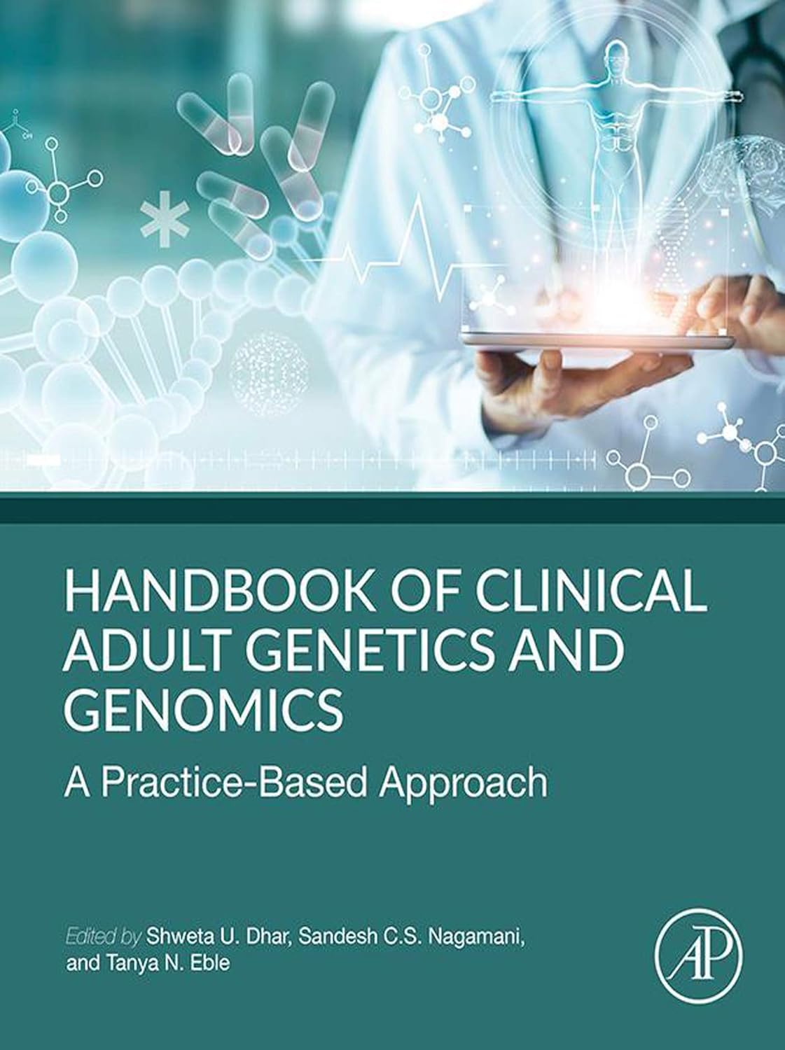 Handbook of Clinical Adult Genetics and Genomics: A Practice-Based ...