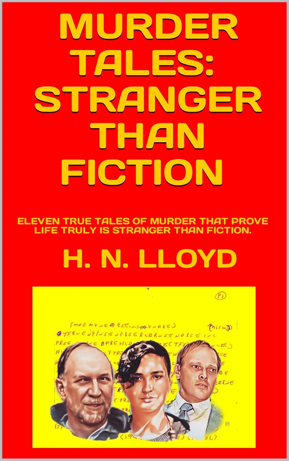 Amazon.com: Murder Tales: Stranger Than Fiction eBook : Lloyd, H. N ...