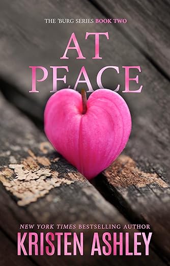 Amazon.com: At Peace (The 'Burg Series Book 2) eBook : Ashley, Kristen ...
