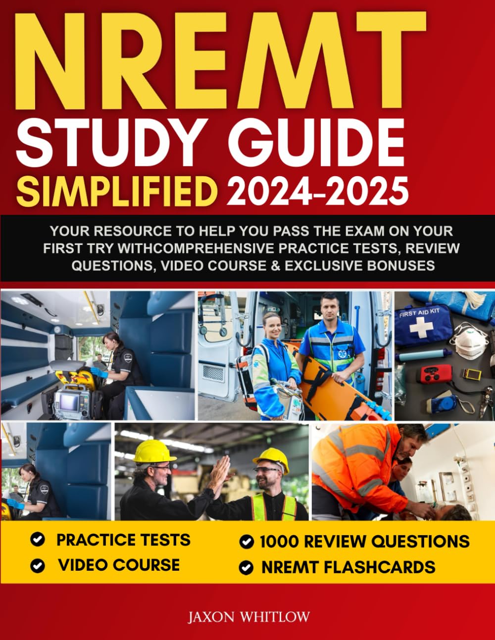 NREMT Study Guide Simplified: Your Resource to Help You Pass the Exam ...