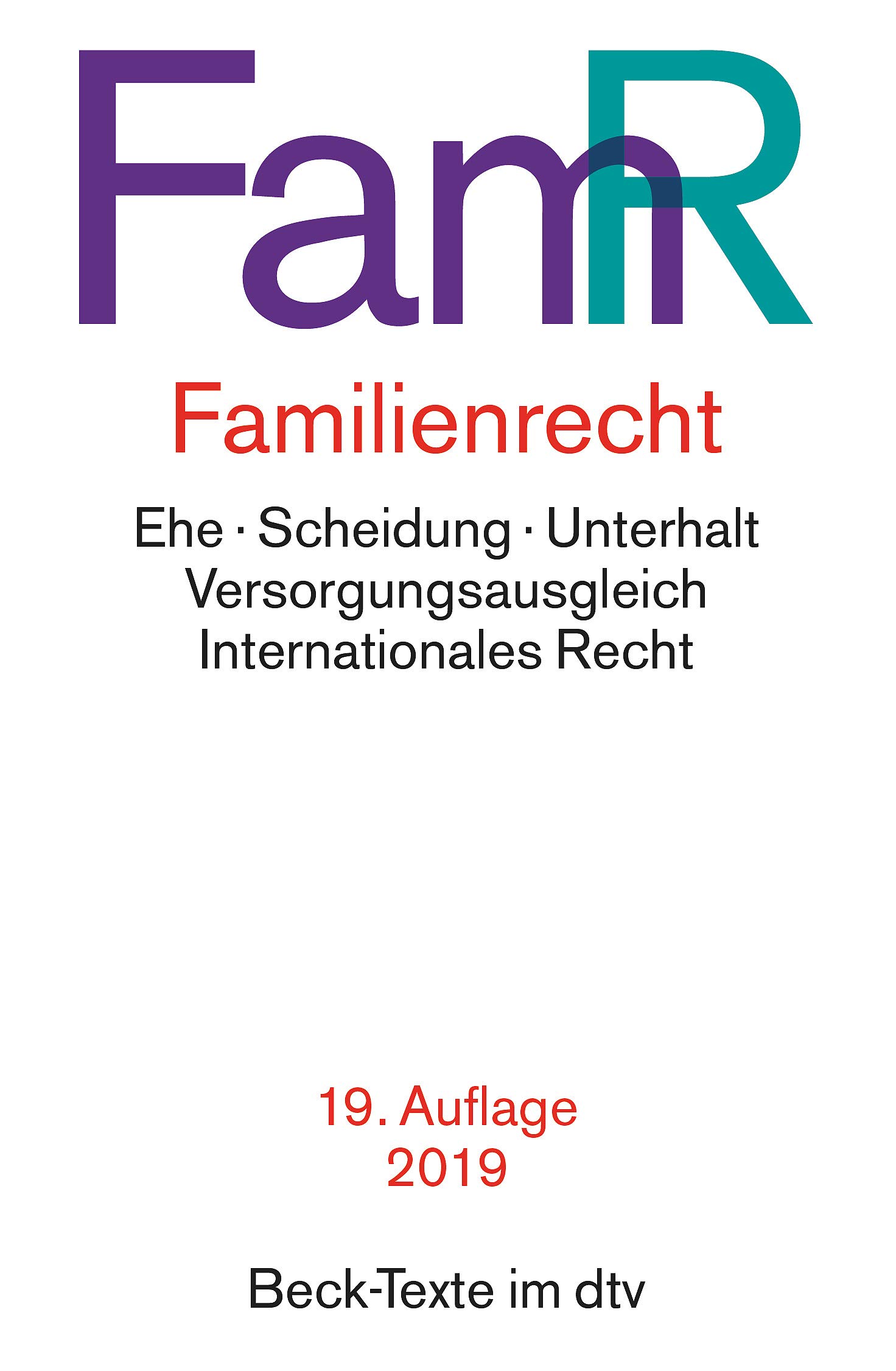 Familienrecht: Rechtsstand: 1. Februar 2019 (Beck-Texte im dtv ...