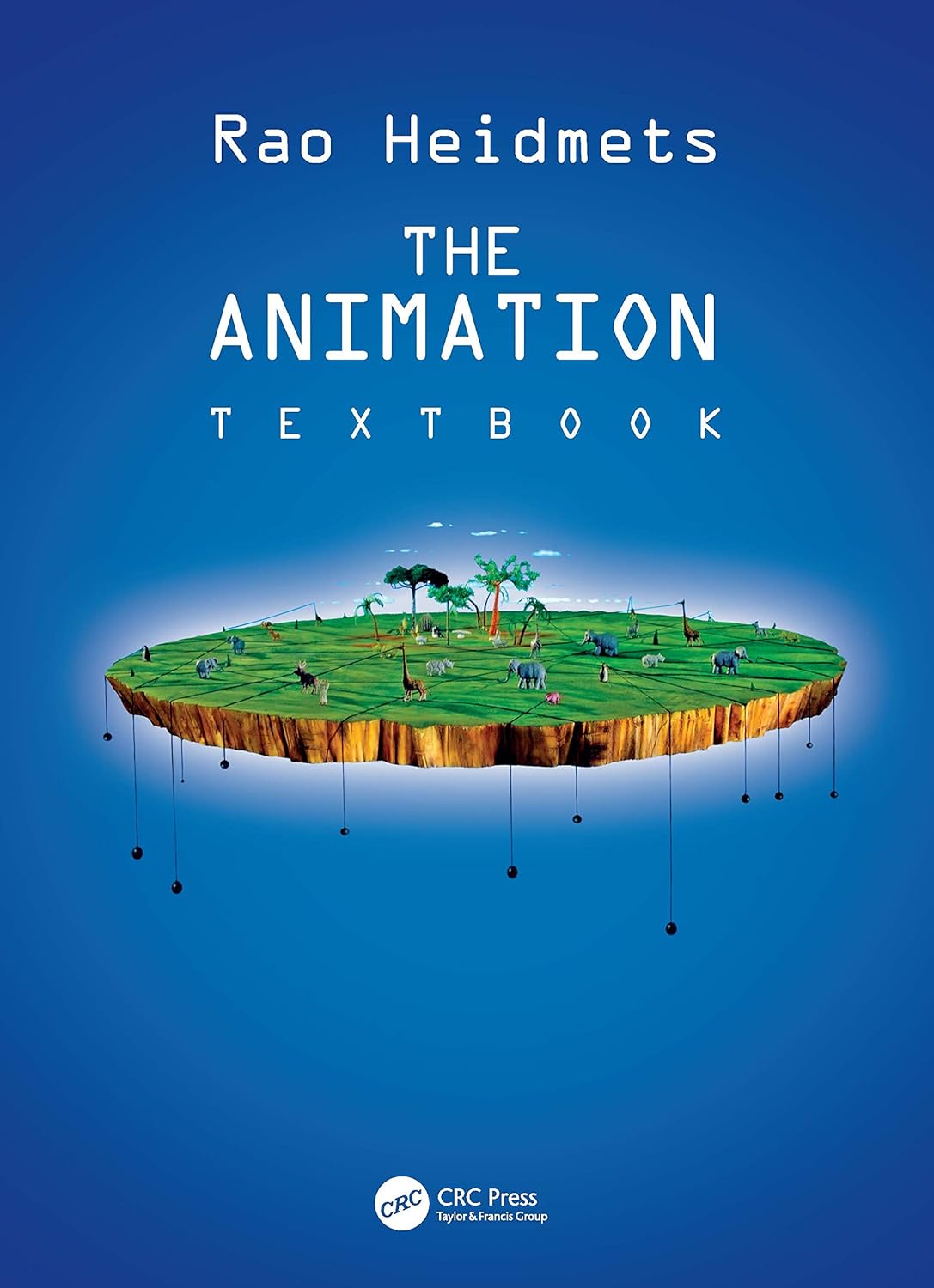 The Animation Textbook: Text Book: Amazon.co.uk: Heidmets, Rao ...