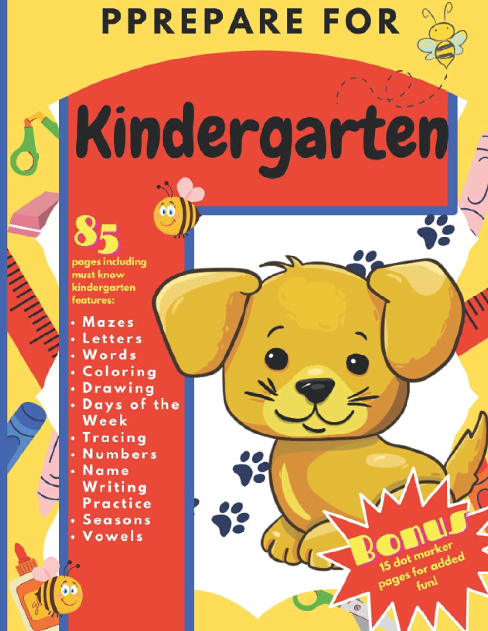 Prepare for Kindergarten Workbook: Bridging Preschool to Kindergarten ...