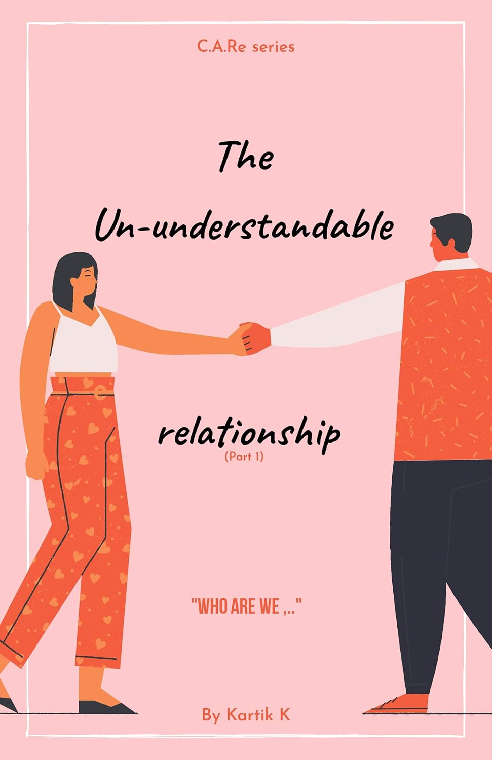 The Un-understandable relationship (C.A.Re Book 1) - Kindle edition by ...