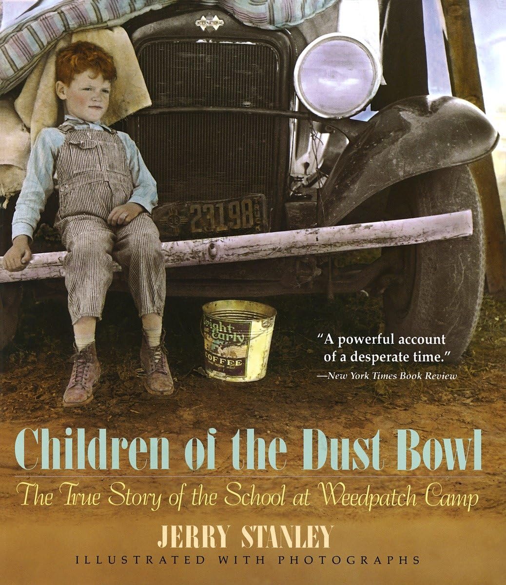 Children of the Dust Bowl: The True Story of the School at Weedpatch ...
