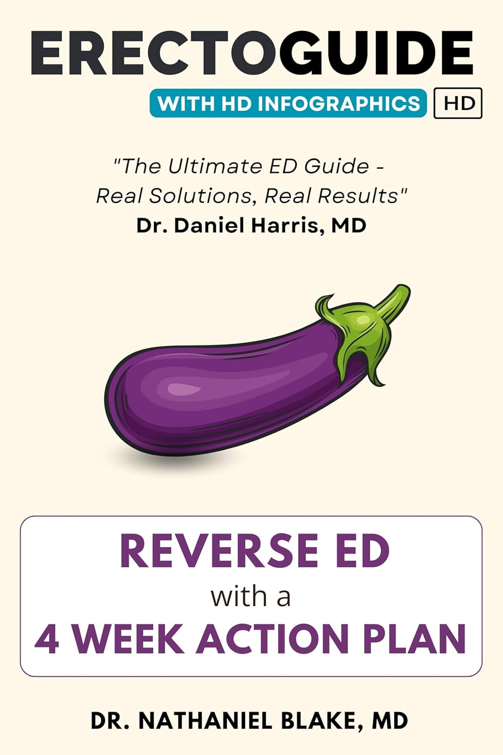 Amazon.com: Erectoguide - HD: Reverse Erectile Dysfunction with a 4-Week Action Plan: A Step-by ...