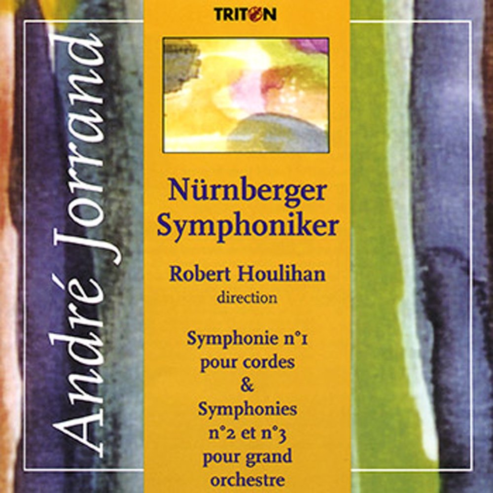 Jorrand : Trois Symphonies: Robert Houlihan, Orchestre Symphonique de ...