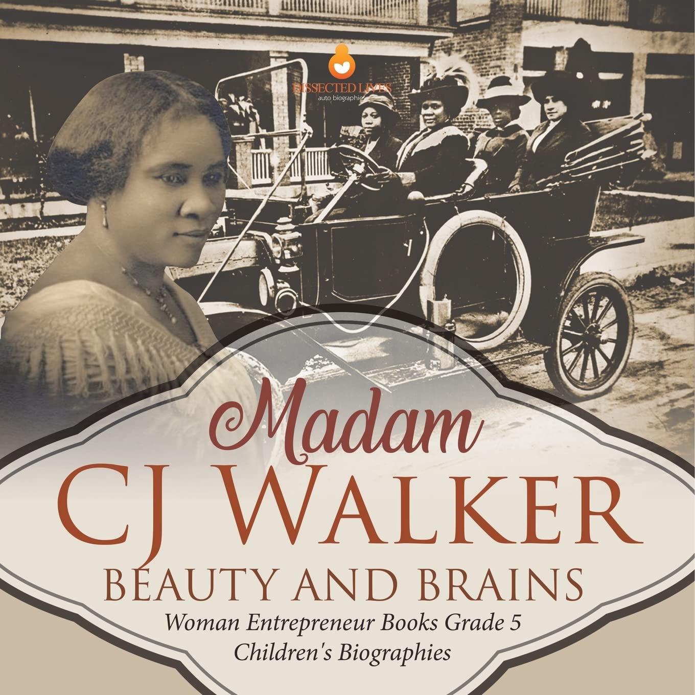 Madame CJ Walker : Beauty and Brains | Woman Entrepreneur Books Grade 5 ...