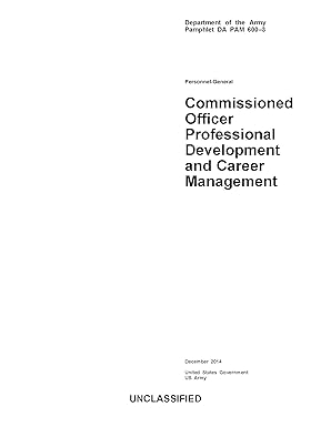 Amazon.com: Department of the Army Pamphlet DA PAM 600-3 Commissioned ...
