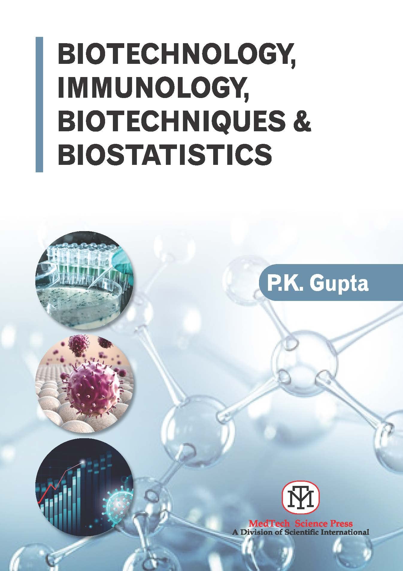 Buy BIOTECHNOLOGY, IMMUNOLOGY, BIOTECHNIQUES & BIOSTATISTICS {PB} Book Online at Low Prices in ...