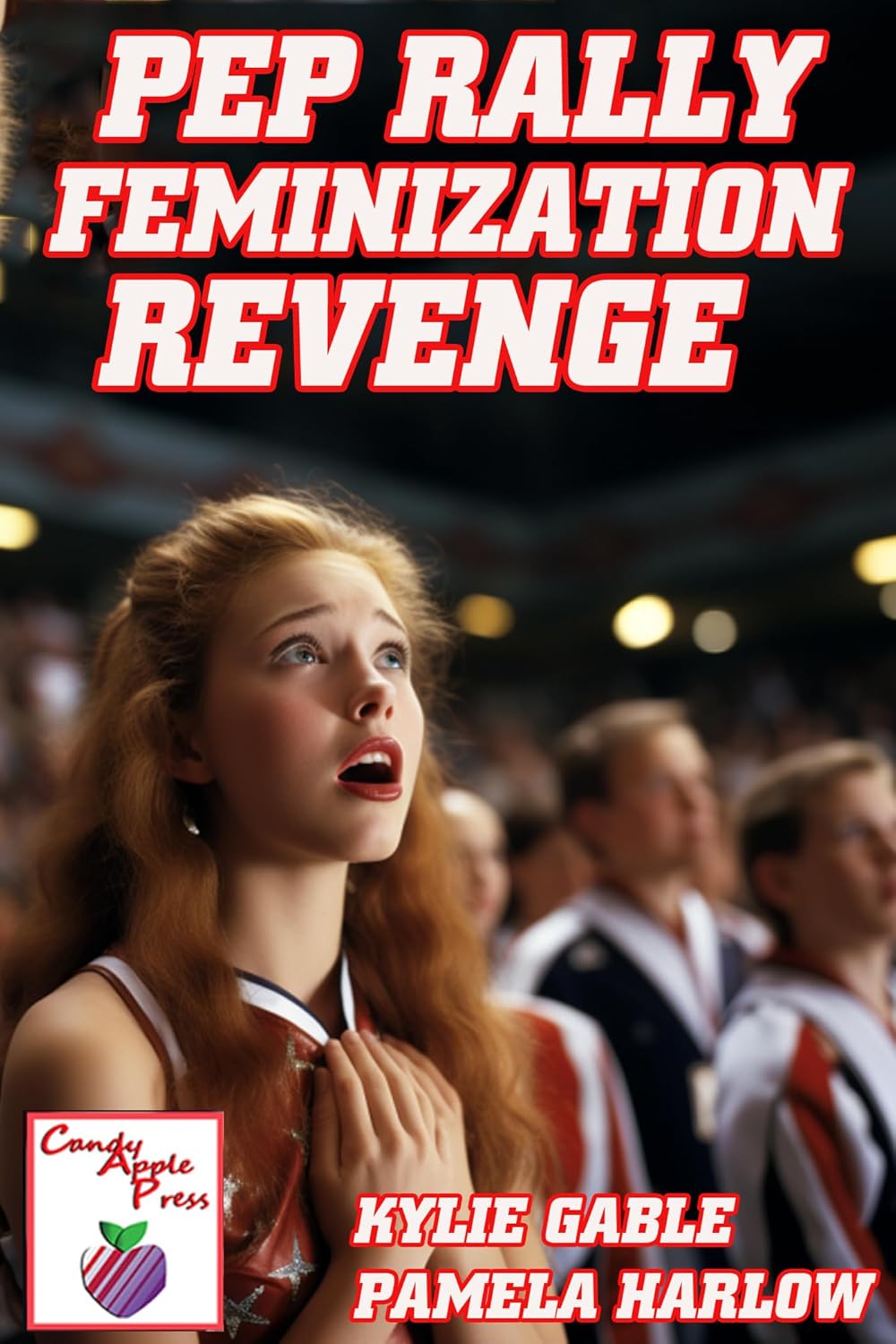 Pep Rally Feminization - Kindle edition by Gable, Kylie, Harlow, Pamela ...