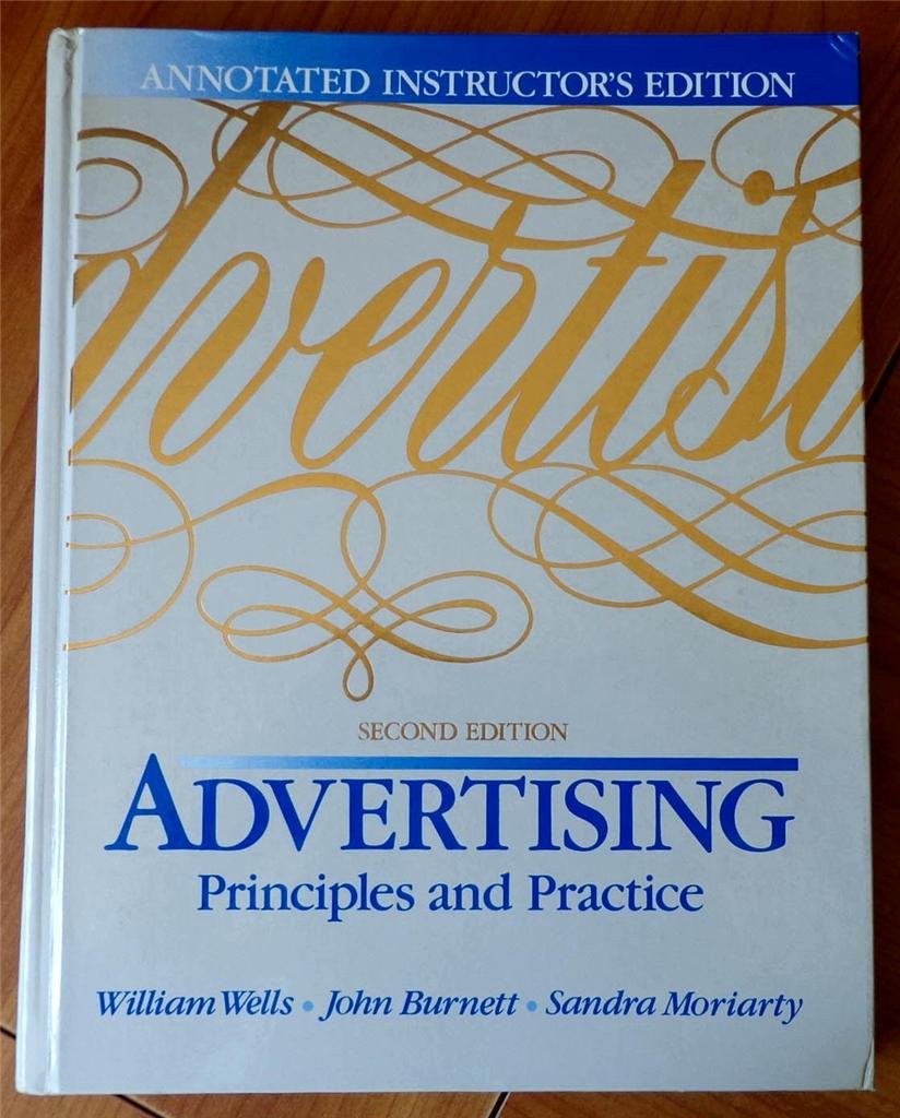 Advertising Principles and Practice: Annotated Instructor's Edition ...