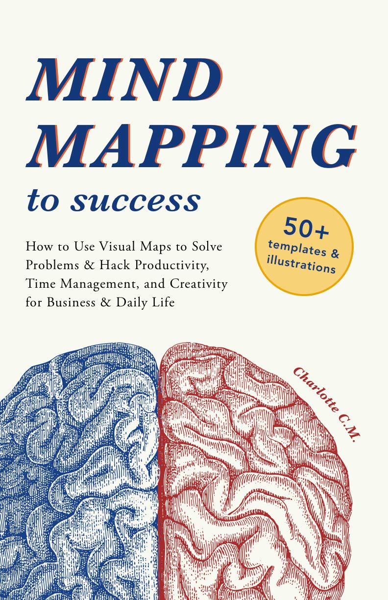 Amazon.com: Mind Mapping to Success: How to Use Visual Maps to Solve ...